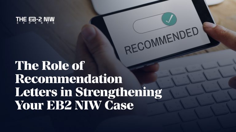 The Role of Recommendation Letters in Your EB2-NIW
