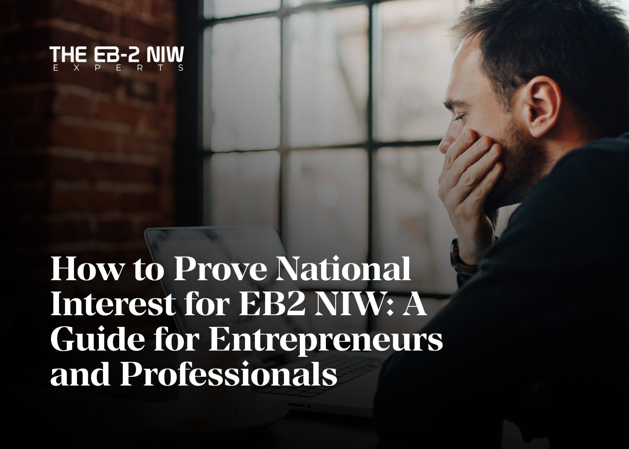 How to Prove National Interest for EB-2 NIW: A Guide for....