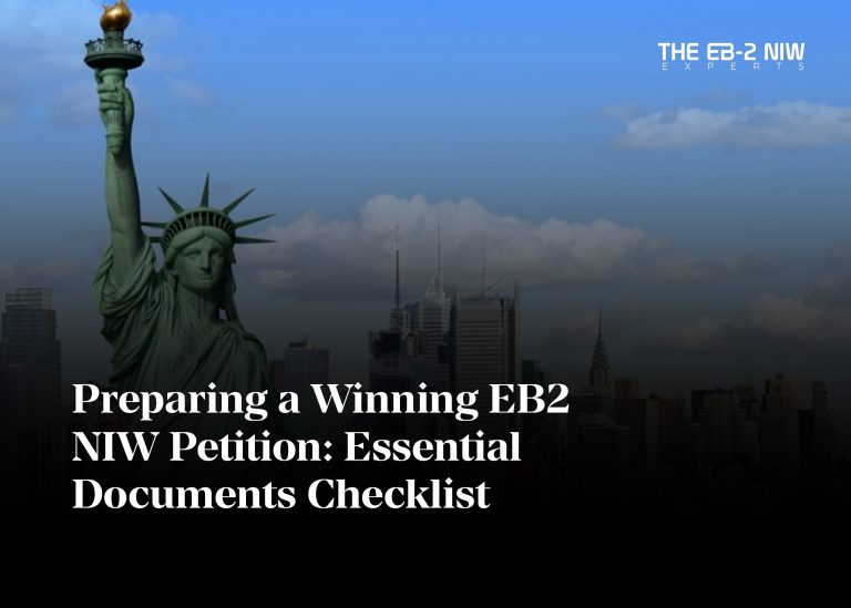 Preparing a Winning EB2 NIW Petition: Essential Documents...